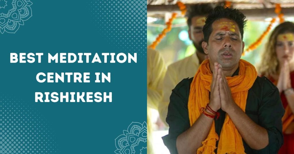 Best Meditation Centre in Rishikesh | Satori Yoga Ashram